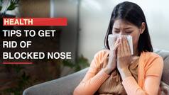 Blocked Nose Remedies: How To Get Rid Of Nasal Congestion? Watch Video