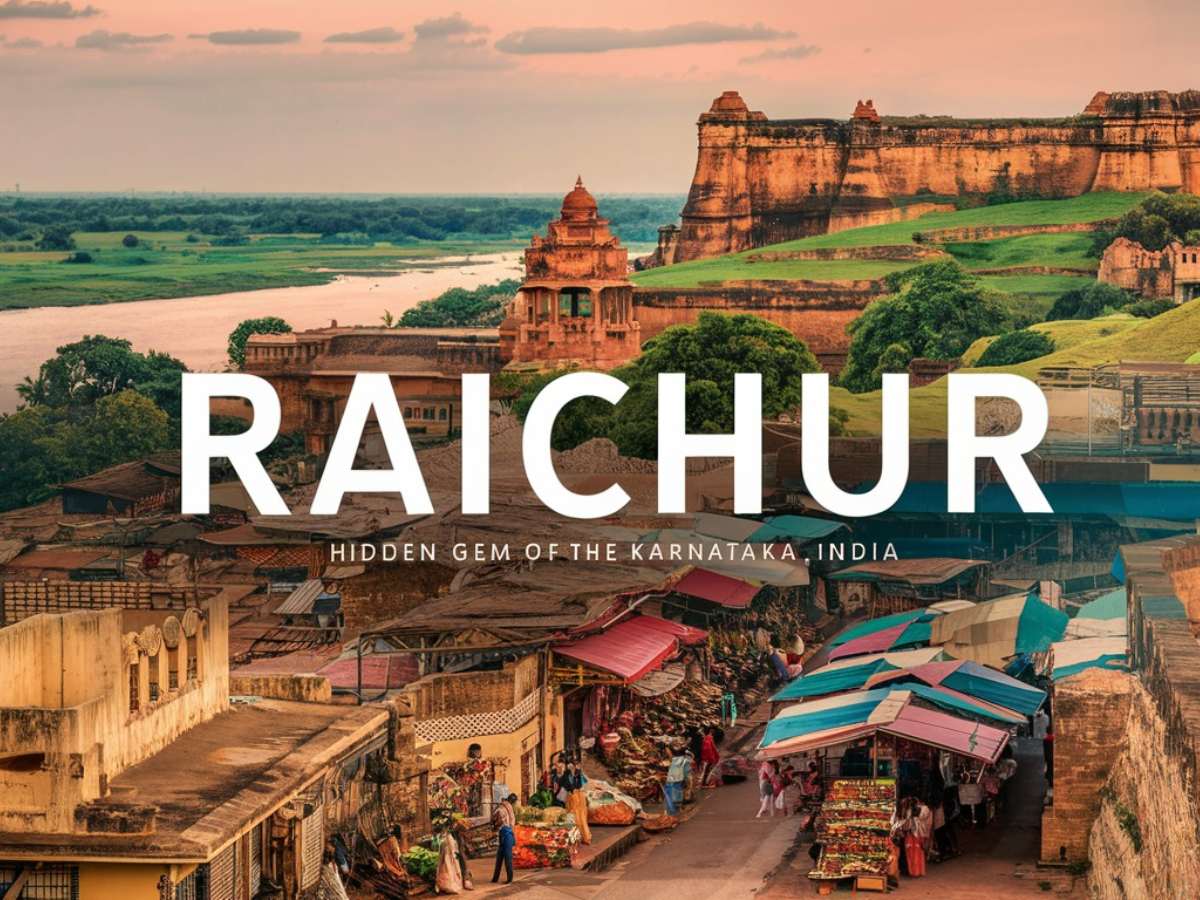 Find Out The Reason That Makes Raichur City Famous Among Tourists
