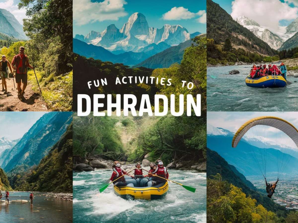 Enjoy Top 5 Fun Activities To Explore In Between Himalaya Of Dehradun