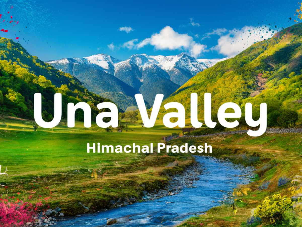 Visiting Una, Here Are 6 Things To Know Before Visiting The Place