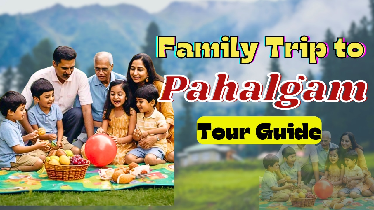 Discover Pahalgam: A Family Adventure in the Heart of Kashmir | Travel ...