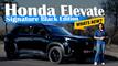 Honda Elevate Signature Black Edition: Features, Price & Variants